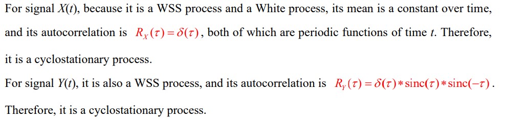 Solved Please explain why it is cyclostationary process in | Chegg.com