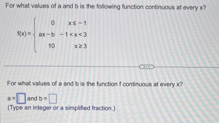 Solved For what values of a and b is the following function | Chegg.com