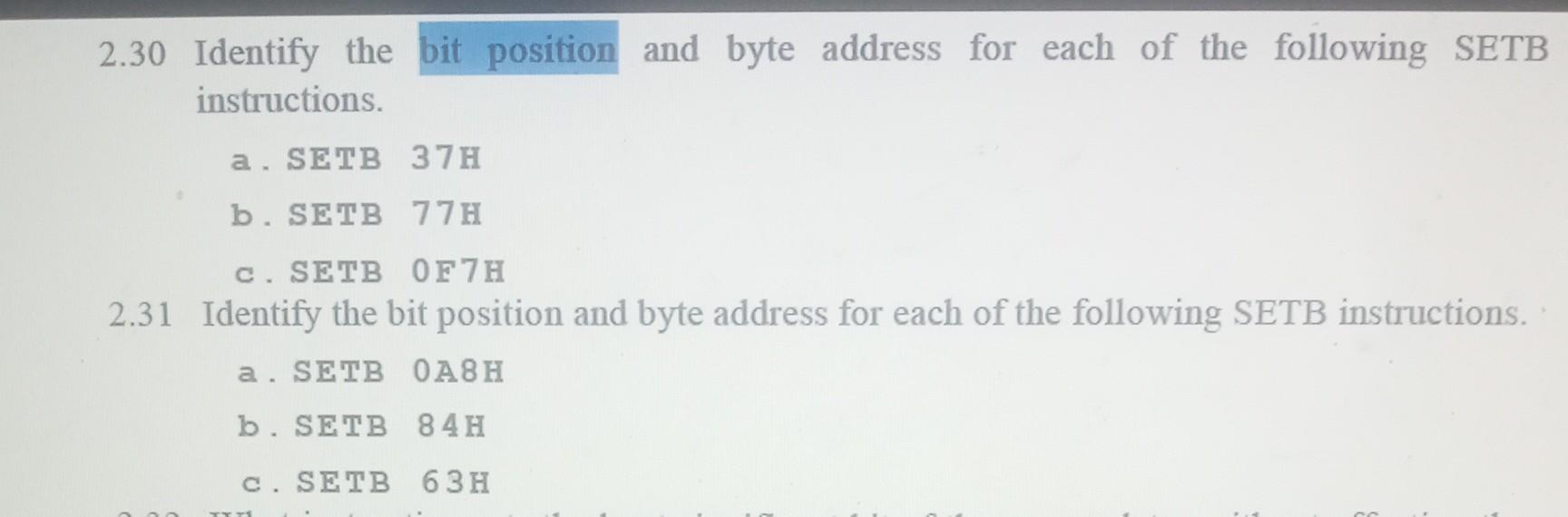 Solved 2.30 Identify the bit position and byte address for | Chegg.com