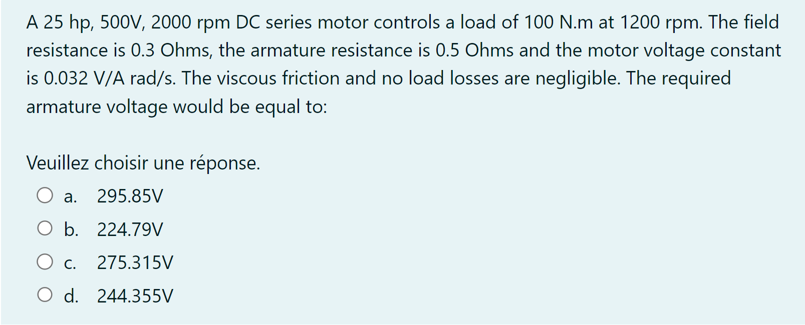 Solved A 25 ﻿hp, 500V, 2000 ﻿rpm DC series motor controls a | Chegg.com