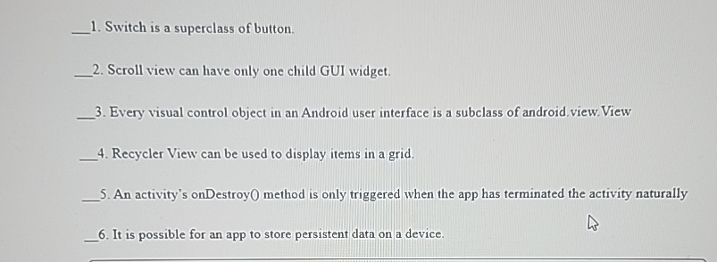 Solved Switch is a superclass of button.Scroll view can have | Chegg.com