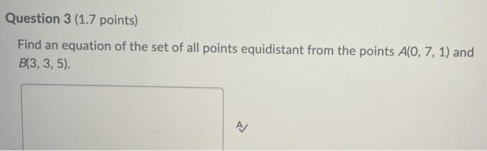 Solved Find an equation of the set of all points equidistant | Chegg.com