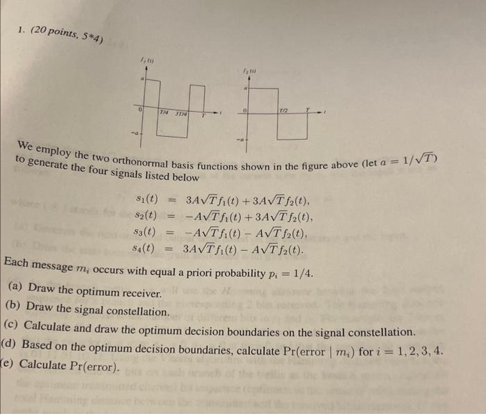 1. (20 points, 5∗4) We employ the two orthonormal | Chegg.com