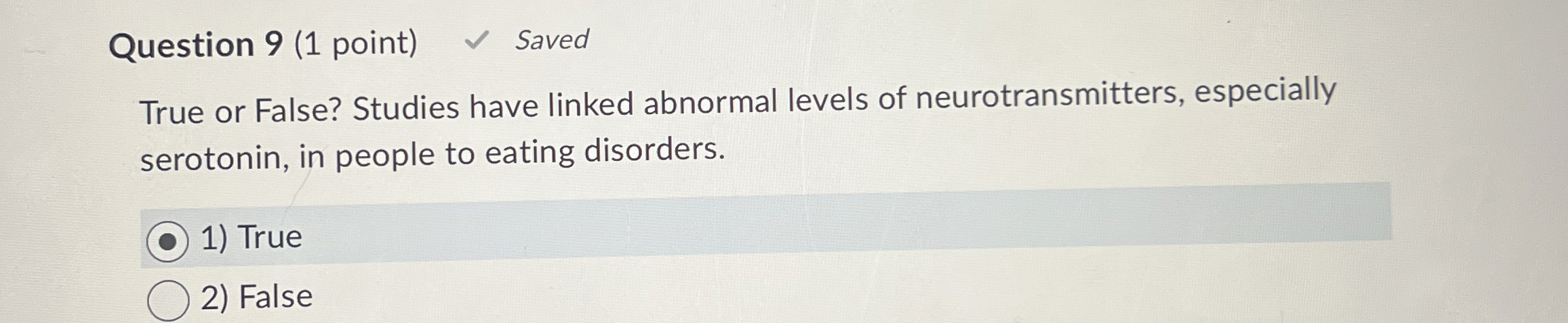 Solved Question 9 (1 ﻿point)True or False? Studies have | Chegg.com