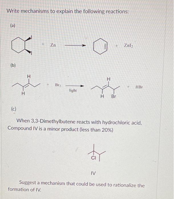 Solved Write mechanisms to explain the following reactions: | Chegg.com