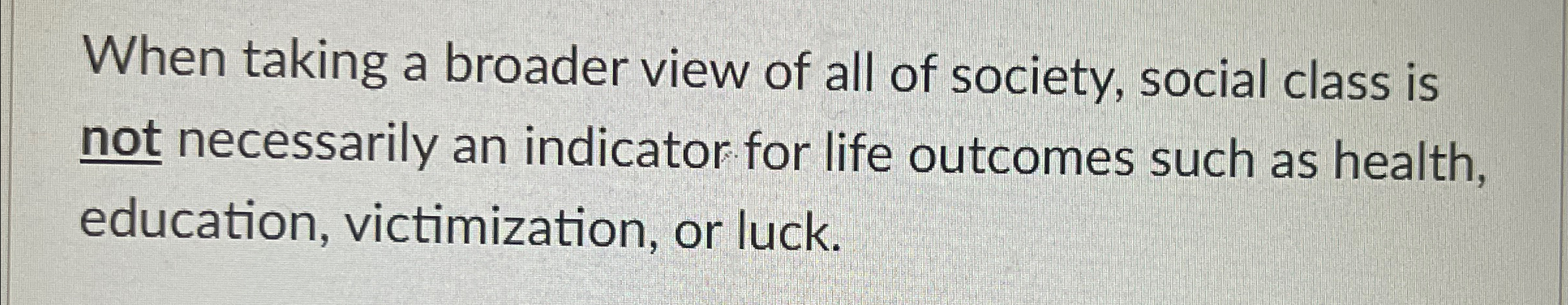 Solved When taking a broader view of all of society, social | Chegg.com