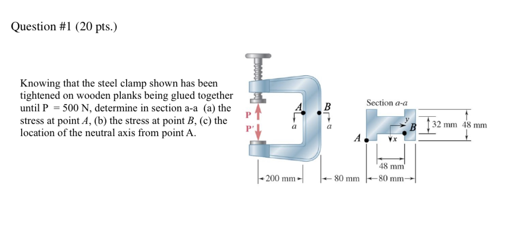 Solved Question #1 (20 ﻿pts.)Knowing that the steel clamp | Chegg.com