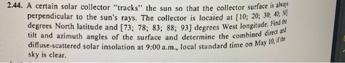 Solved Solve for 10 degress north latitude and 73 degree | Chegg.com