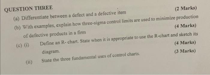 Solved QUESTION THREE (a) Differentiate between a defect and | Chegg.com