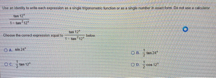 Solved Use an identity to write each expression as a single | Chegg.com
