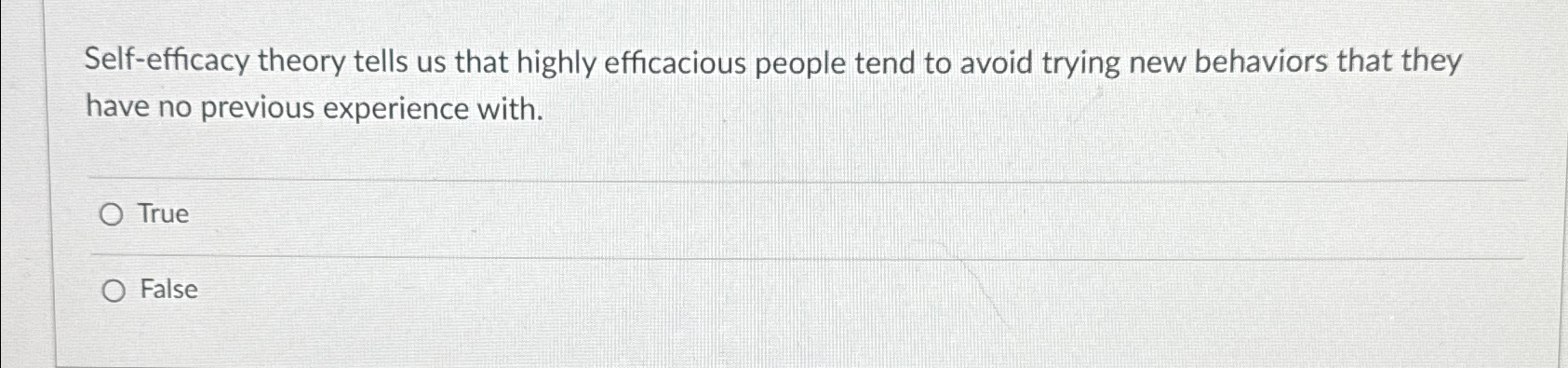 Solved Self-efficacy theory tells us that highly efficacious | Chegg.com