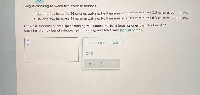 Solved Greg is choosing between two exercise routines. In | Chegg.com