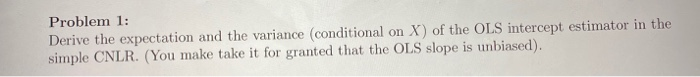 Solved Problem 1: Derive the expectation and the variance | Chegg.com