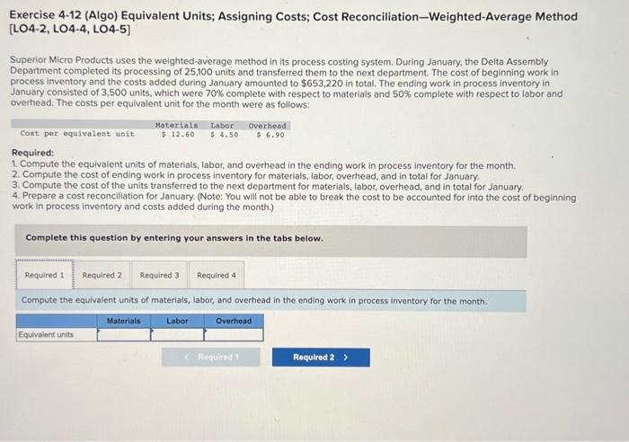 Solved Exercise 4-12 (Algo) Equivalent Units; Assigning | Chegg.com