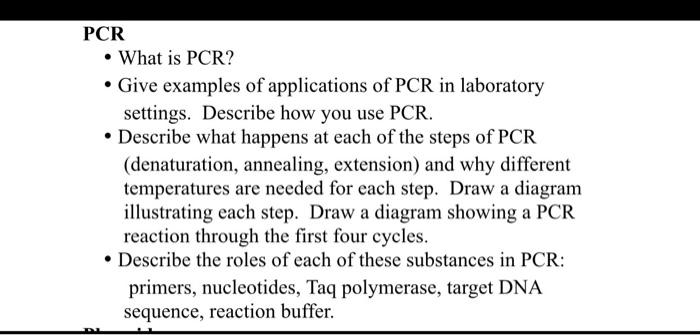 Solved PCR - What is PCR? - Give examples of applications of | Chegg.com