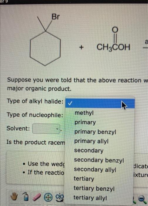 Solved mayer organic breduct Tyee of alkin halide: TYpe of | Chegg.com