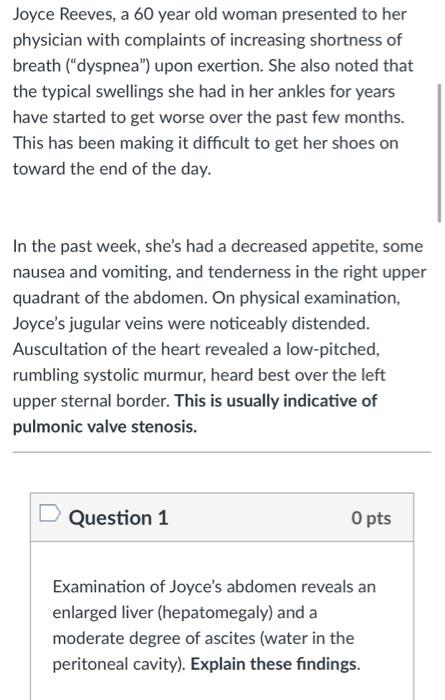 Solved Joyce Reeves, a 60 year old woman presented to her | Chegg.com