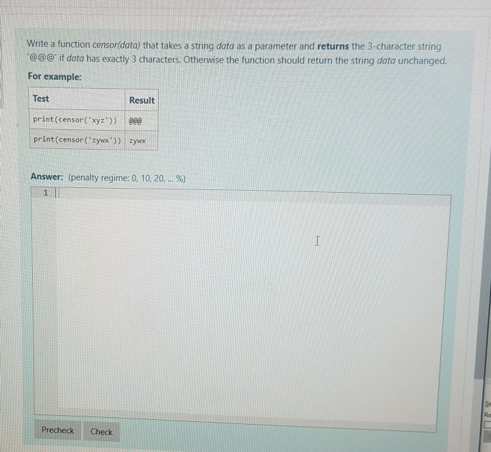 Solved Write A Function Censor Data That Takes A String