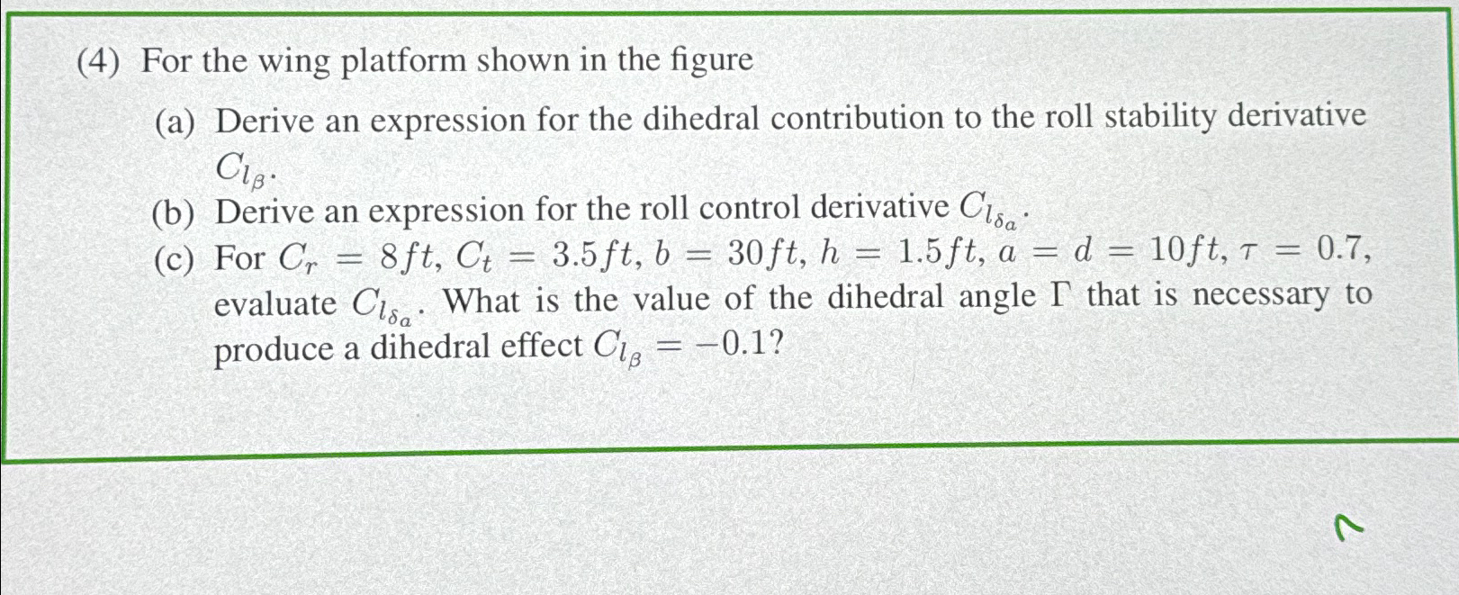 Solved (4) ﻿For the wing platform shown in the figure(a) | Chegg.com