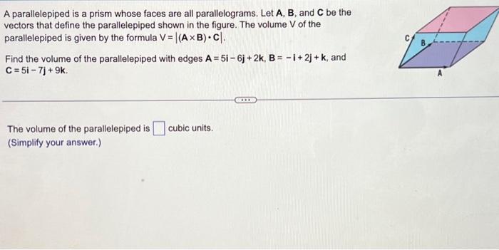 Solved A parallelepiped is a prism whose faces are all | Chegg.com