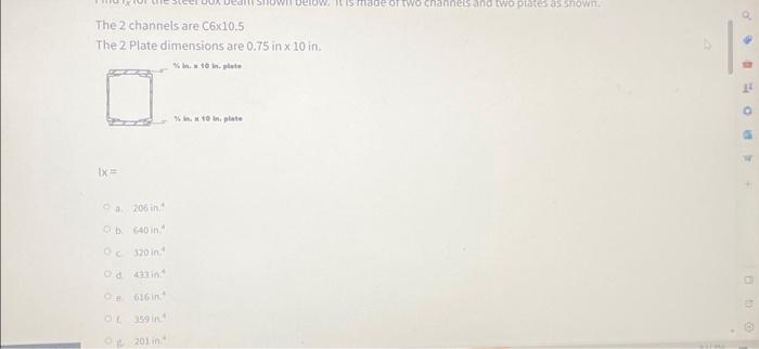 Solved The 2 channels are C6x10.5 The 2 Plate dimensions are | Chegg.com