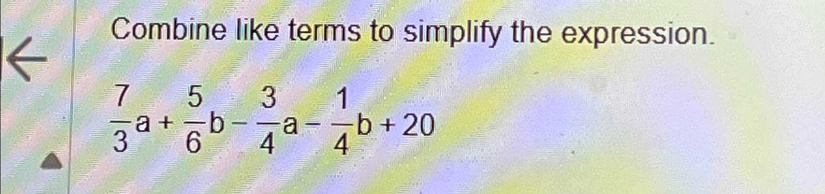 Solved Combine like terms to simplify the | Chegg.com