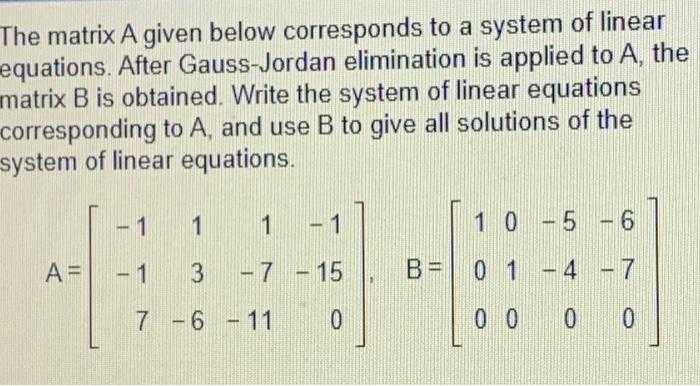 Solved The matrix A given below corresponds to a system of | Chegg.com