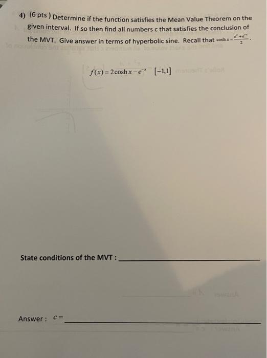Solved 4) (6 pts) Determine if the function satisfies the | Chegg.com