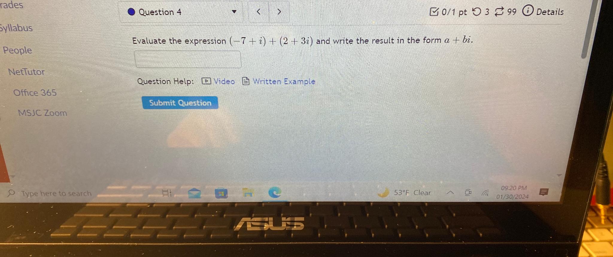 Solved Evaluate the expression (-7+i)+(2+3i) ﻿and write the | Chegg.com