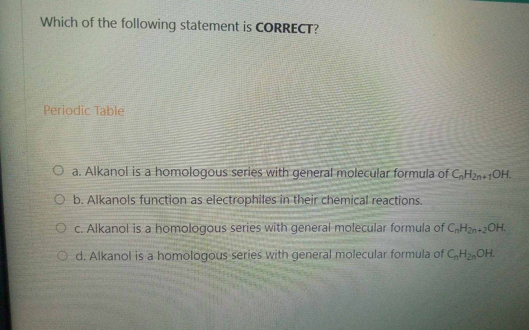 Solved Which Of The Following Statement Is Correct