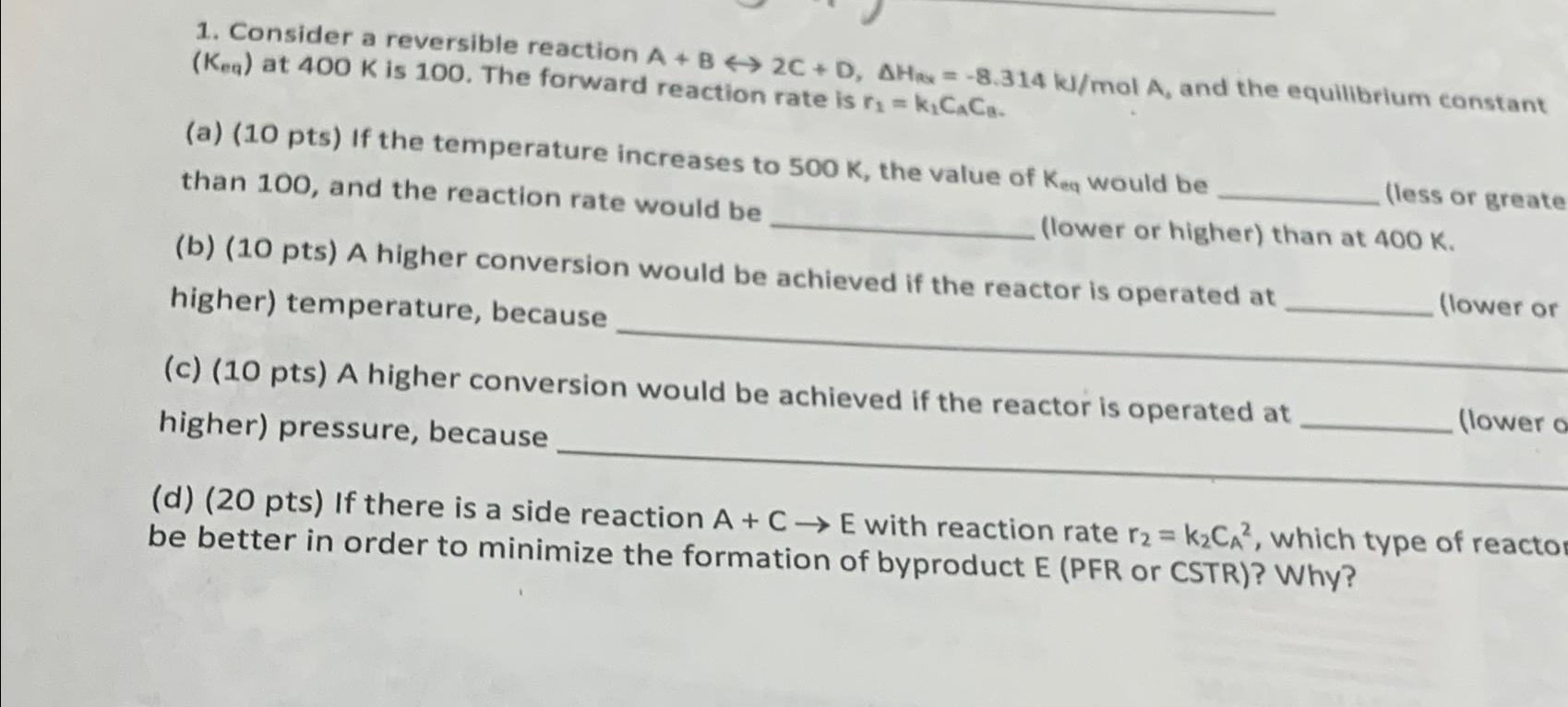 Solved Consider a reversible reaction A+Bharr2C+D,\\\\Delta | Chegg.com