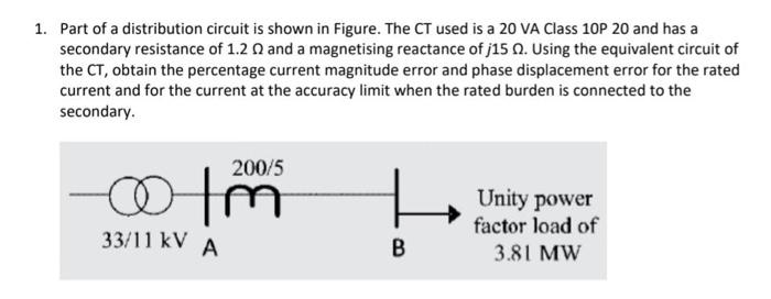 Solved 1. Part of a distribution circuit is shown in Figure. | Chegg.com