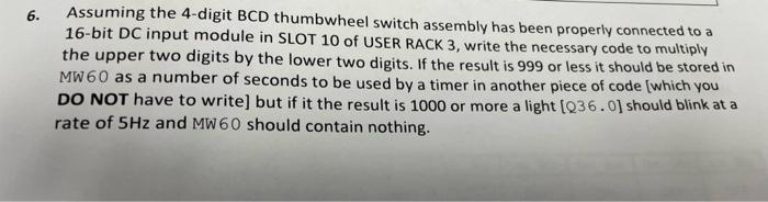 Solved Assuming the 4-digit BCD thumbwheel switch assembly | Chegg.com