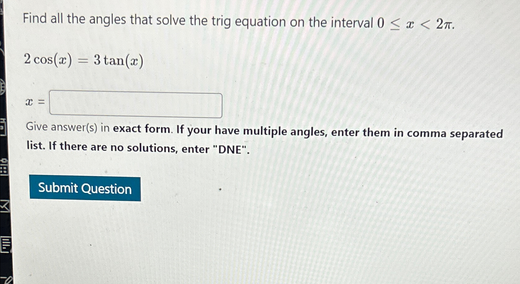 Solved Find all the angles that solve the trig equation on | Chegg.com