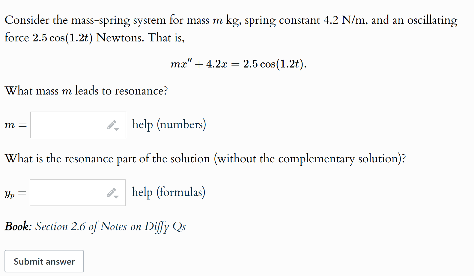 Solved Consider the mass-spring system for mass mkg, ﻿spring | Chegg.com