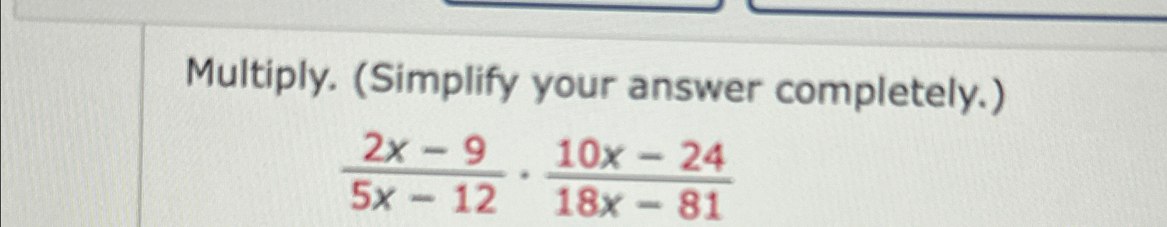 Multiply. (Simplify your answer | Chegg.com
