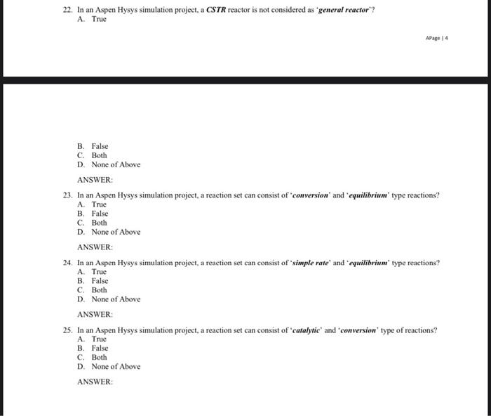 Solved 22. In an Aspen Hysys simulation project, a CSTR | Chegg.com