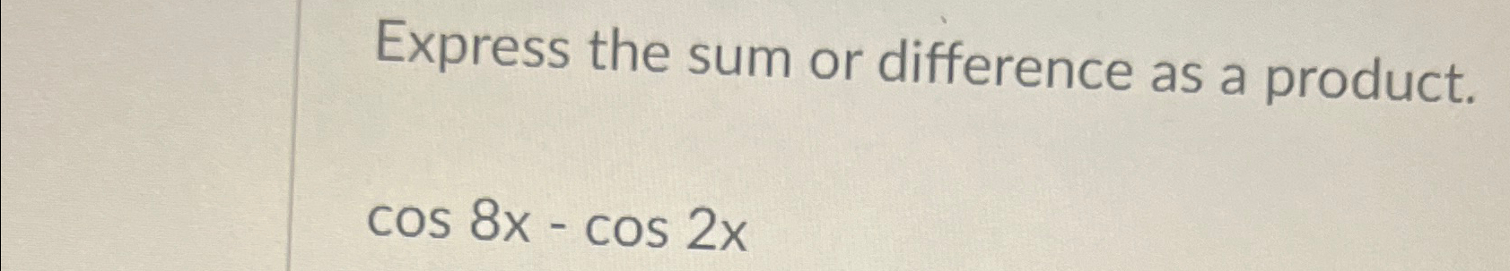 Solved Express the sum or difference as a | Chegg.com