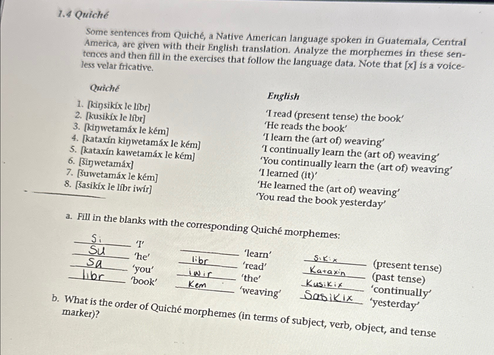 Solved 1.4 ﻿QuichéSome sentences from Quiché, ﻿a Native | Chegg.com