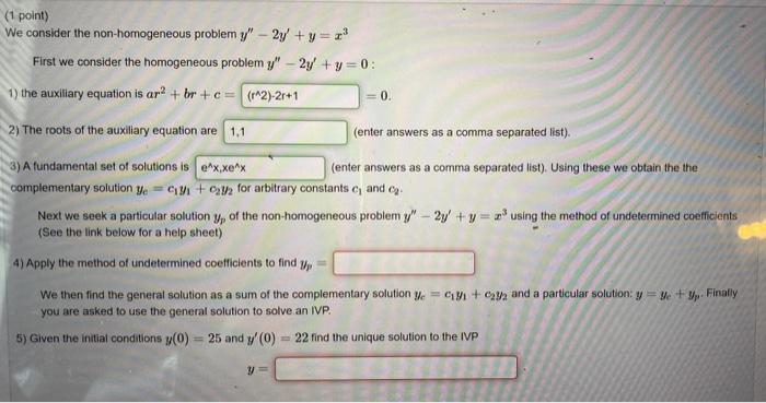 We consider the non-homogeneous problem y′′−2y′+y=x3 | Chegg.com