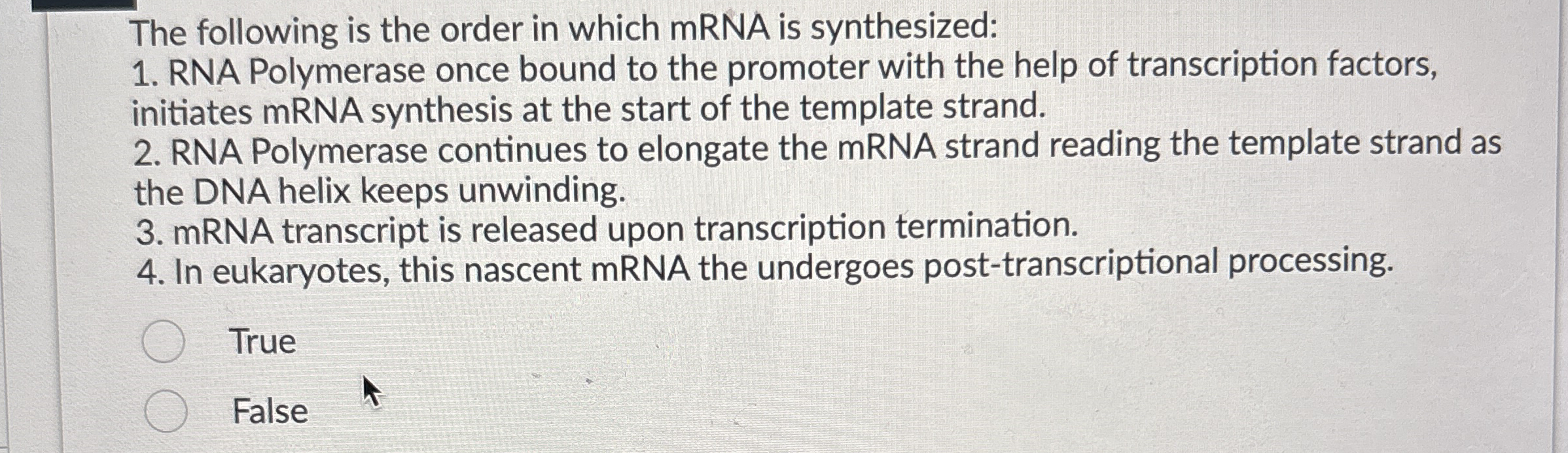 Solved The following is the order in which mRNA is | Chegg.com