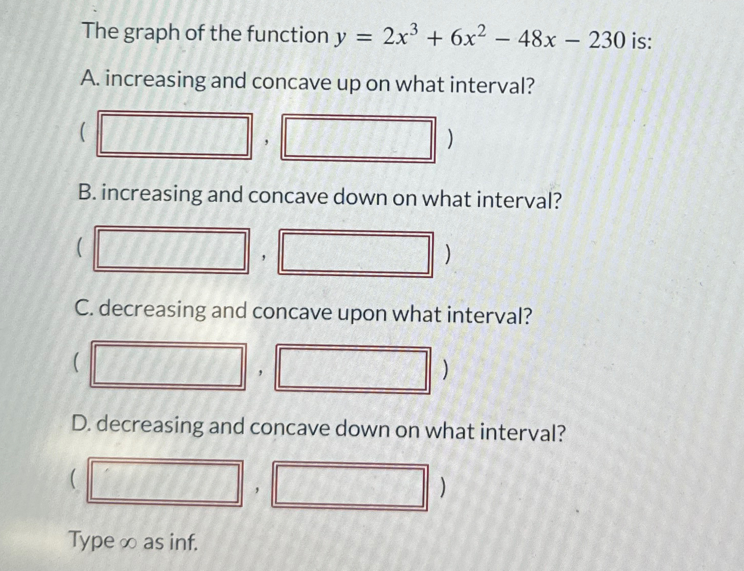 Solved The graph of the function y=2x3+6x2-48x-230 ﻿is:A. | Chegg.com