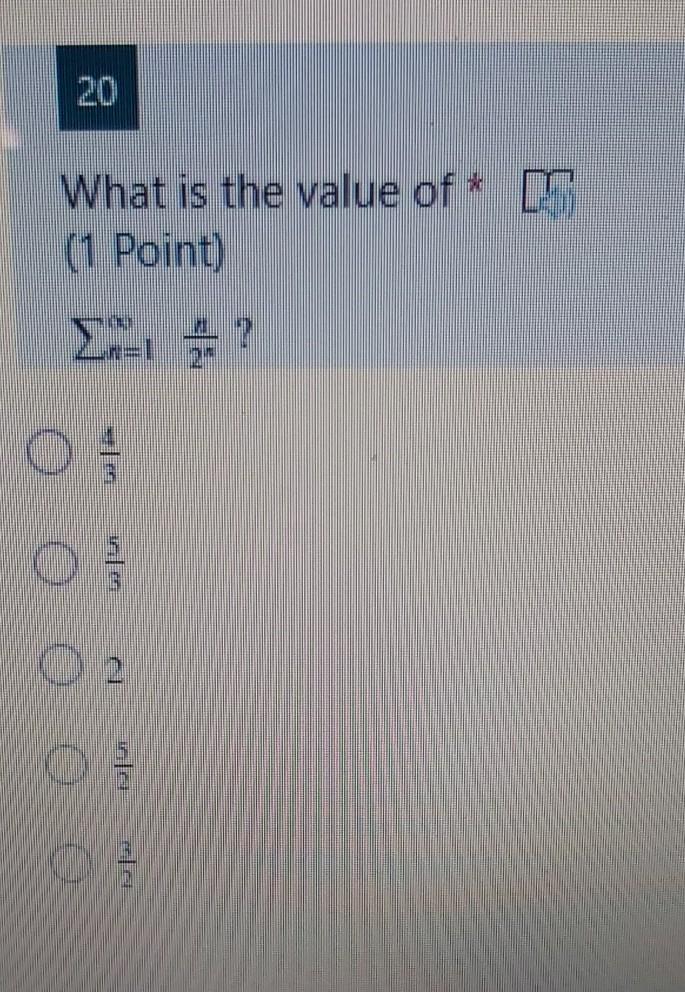 Solved 20 What is the value of * (1 Point) 2 ON | Chegg.com
