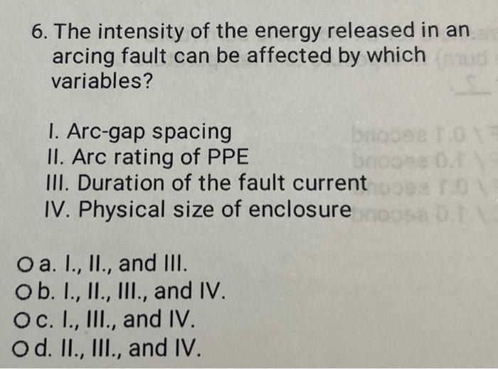 Solved 6. The intensity of the energy released in an arcing | Chegg.com