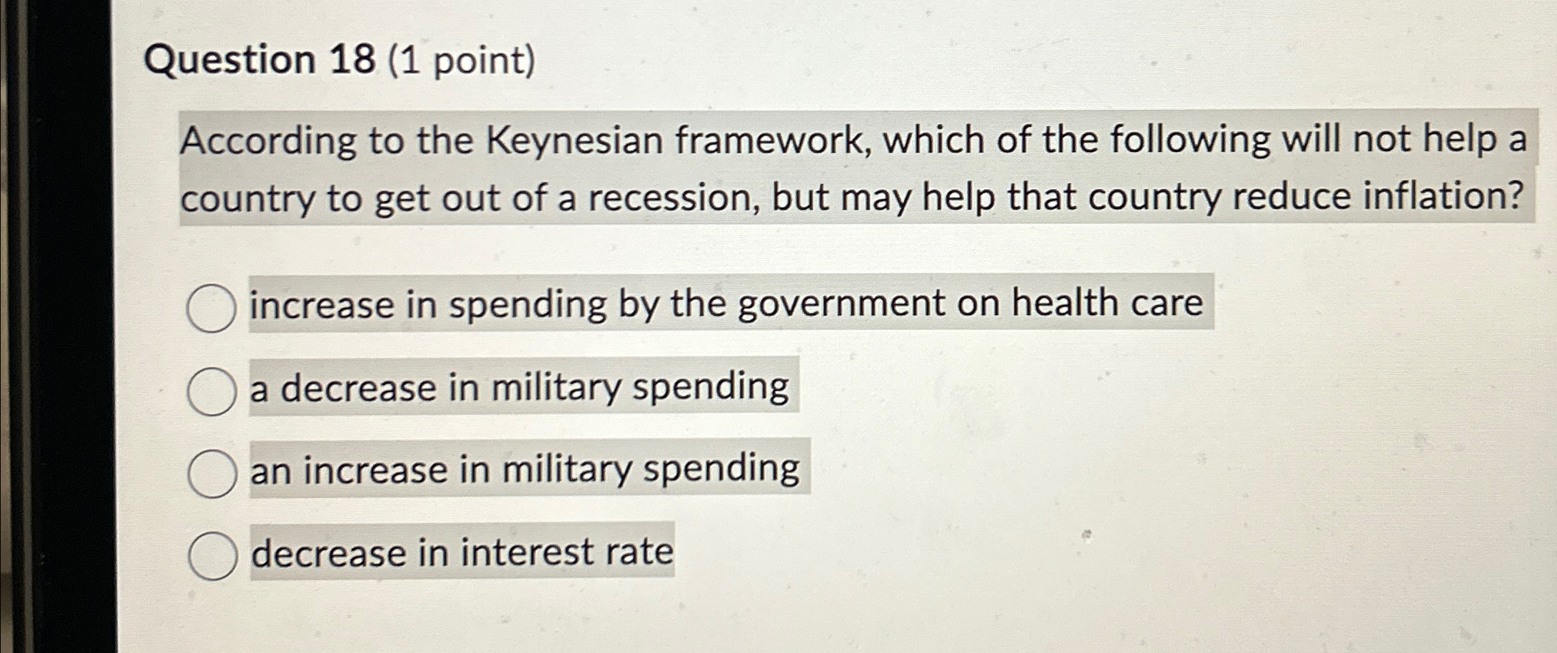 Solved Question 18 (1 ﻿point)According to the Keynesian | Chegg.com