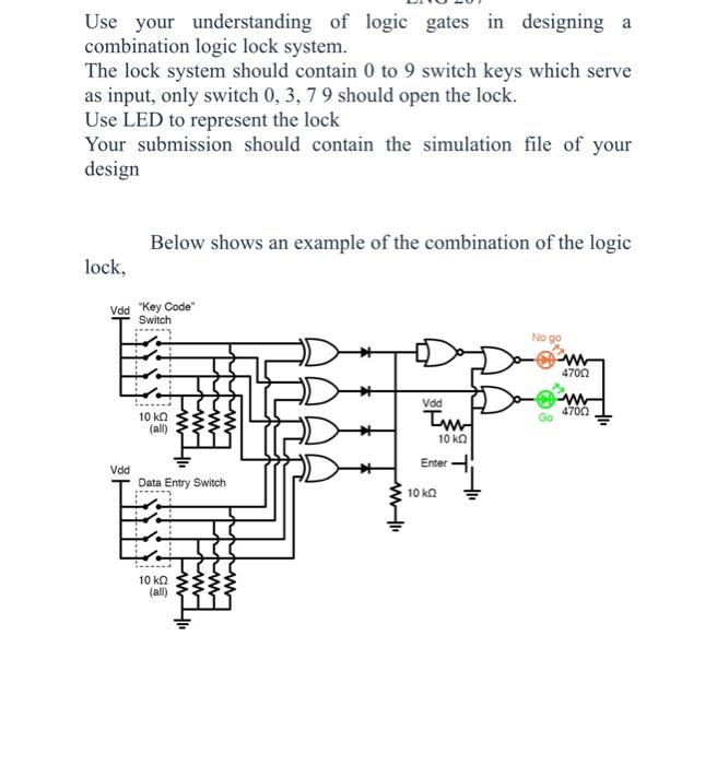 Solved Use your understanding of logic gates in designing a | Chegg.com