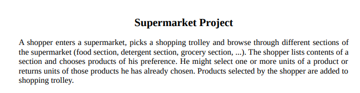 Solved Supermarket Project A shopper enters a supermarket, | Chegg.com