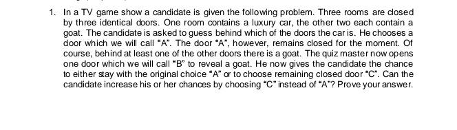 Solved 1. In a TV game show a candidate is given the | Chegg.com