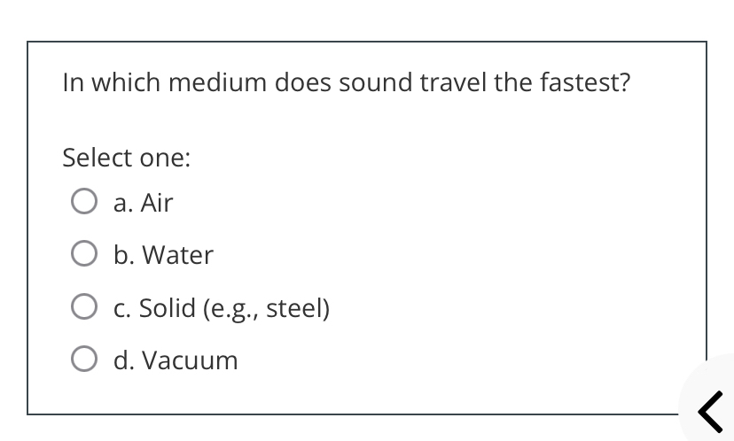 Solved In which medium does sound travel the fastest?Select | Chegg.com