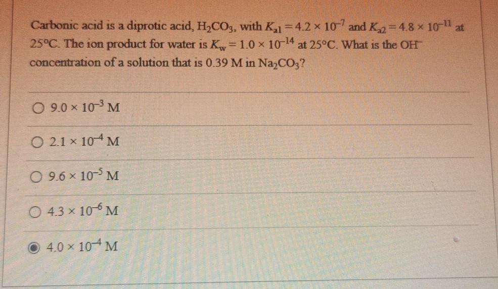 Solved Carbonic acid is a diprotic acid, H2CO3, with Ka= 4.2 | Chegg.com